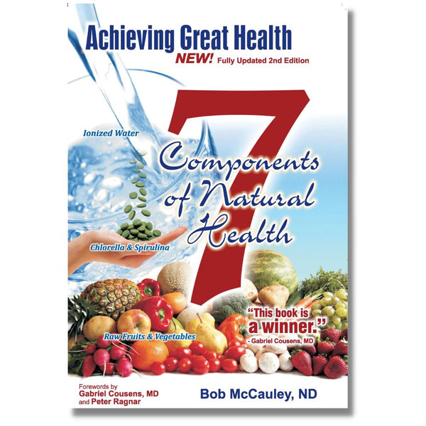 Achieving Great Health - The Seven Components Of Great Health ...